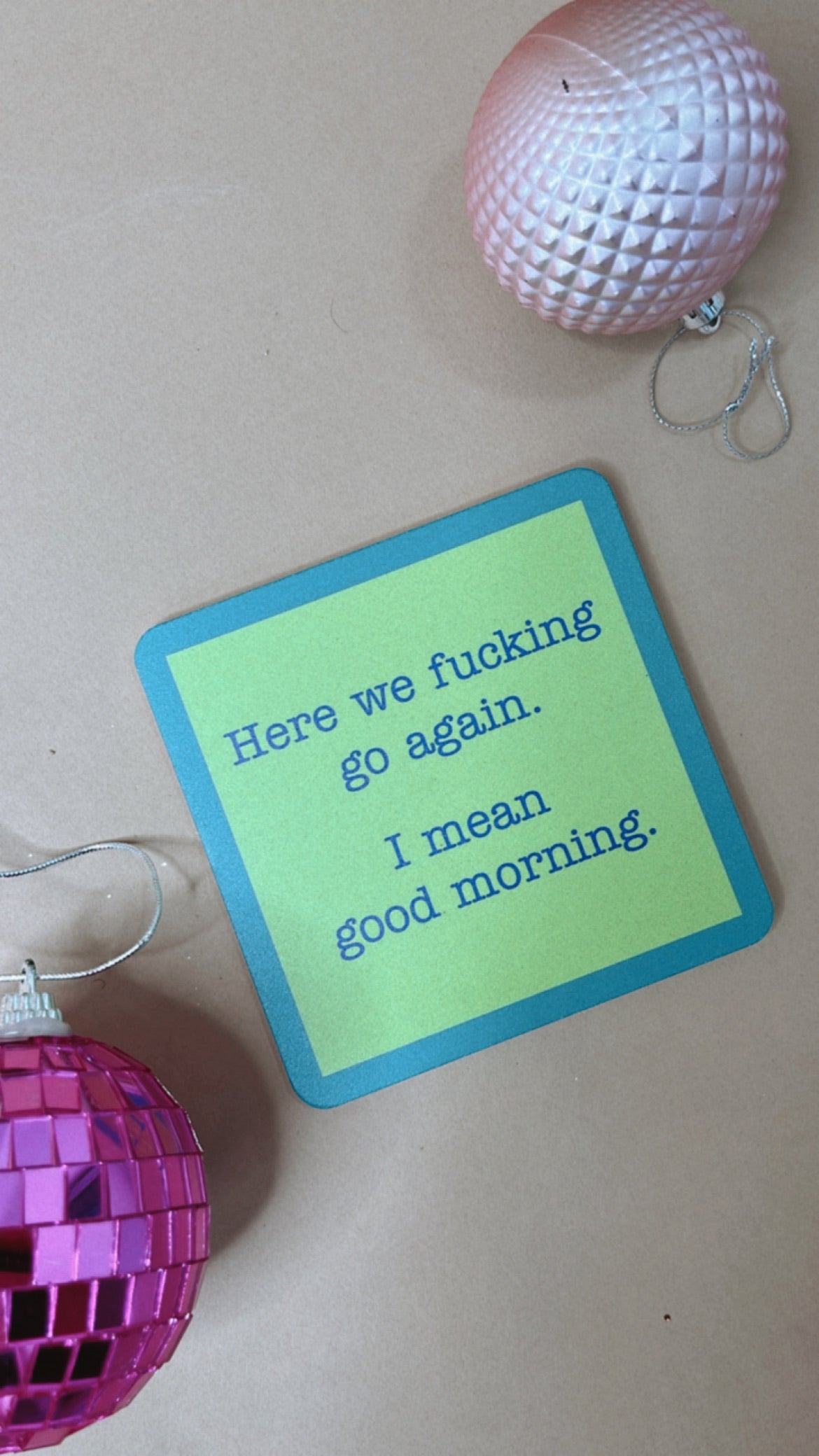 Drinks On Me Coaster: Good morning – Everyday Chic Boutique