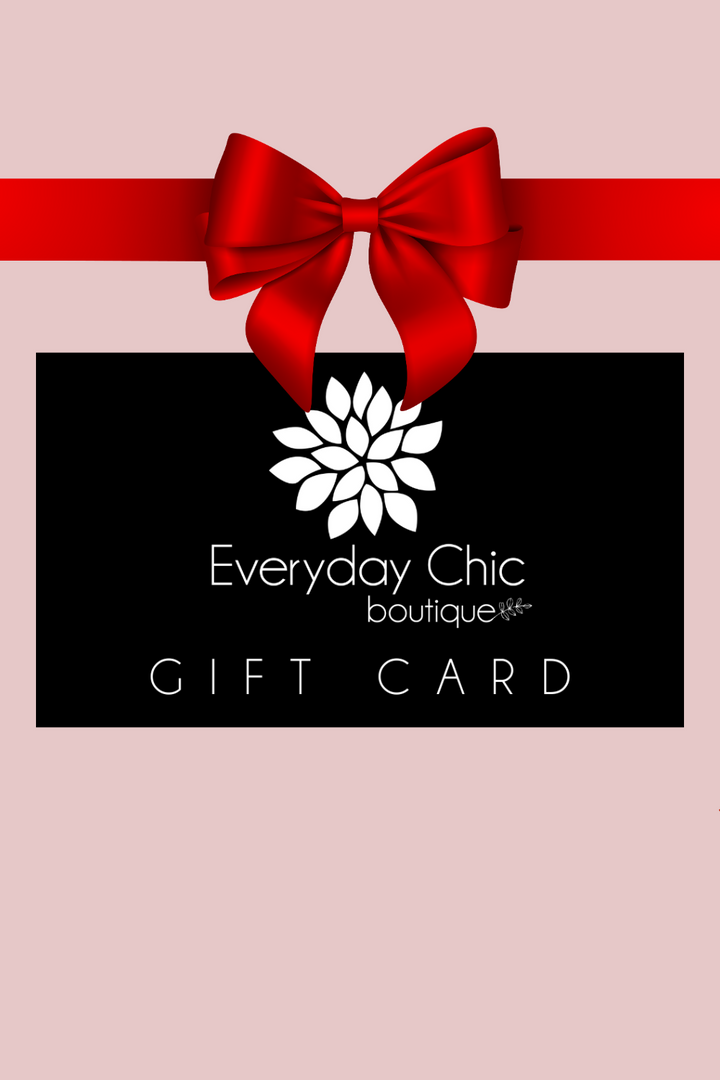 ECB E-Gift Card – Everyday Chic Boutique